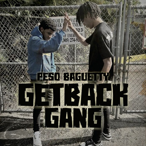 Stream GETBACK GANG by PesoBaguetty | Listen online for free on SoundCloud