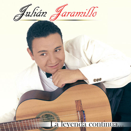 Stream Julián Jaramillo | Listen to La Leyenda Continúa... playlist ...