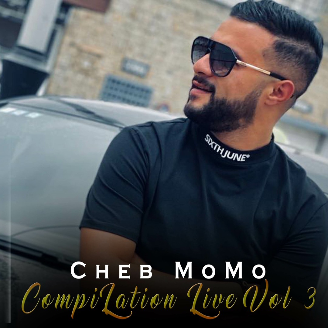 Stream Cheb Momo | Listen to Cheb Momo - Compilation Live Vol 3 ...