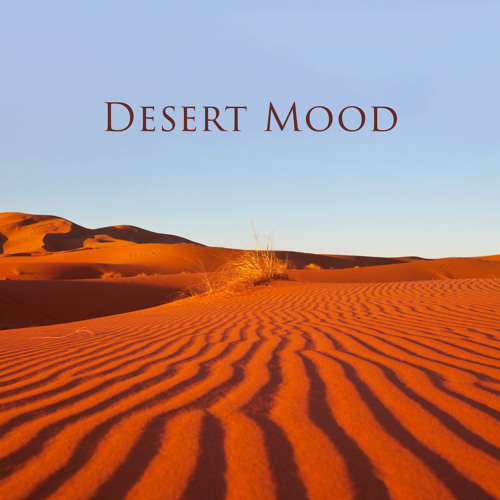 Stream Angam | Listen to Desert Mood: Arabian Harp, Flute, Hang Drum ...