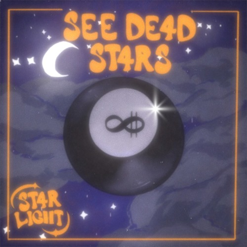 Stream ST4RLIGHT | Listen to See Dead Stars playlist online for free on ...