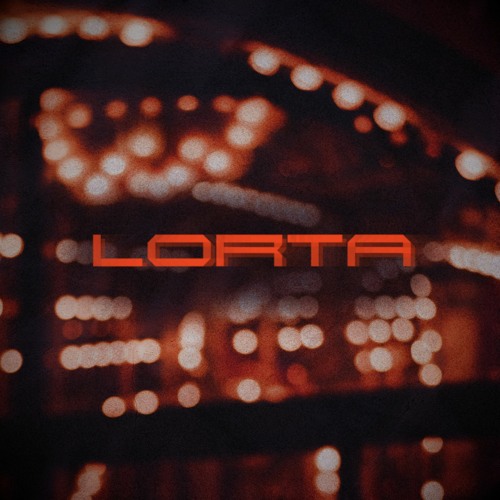 Lorta - Free music on ToneDen