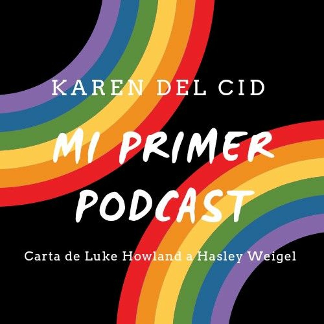 Stream Carta de Luke Howland a Hasley Weigel by Karen del Cid | Listen ...