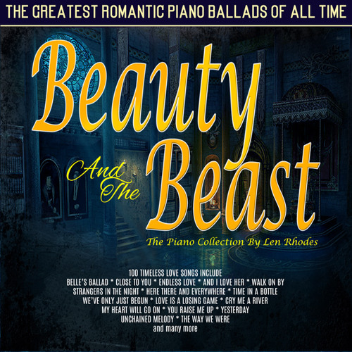 Stream Len Rhodes | Listen to Beauty And The Beast - The 100 Greatest ...