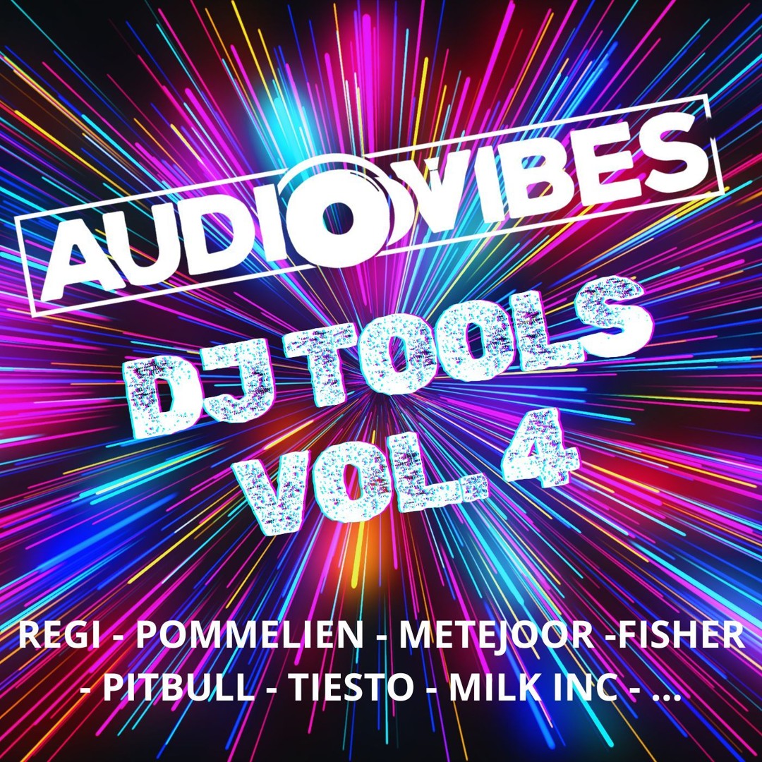 Stream AudioVibes DJ Tools Vol. 4 by AudioVibes | Listen online for ...
