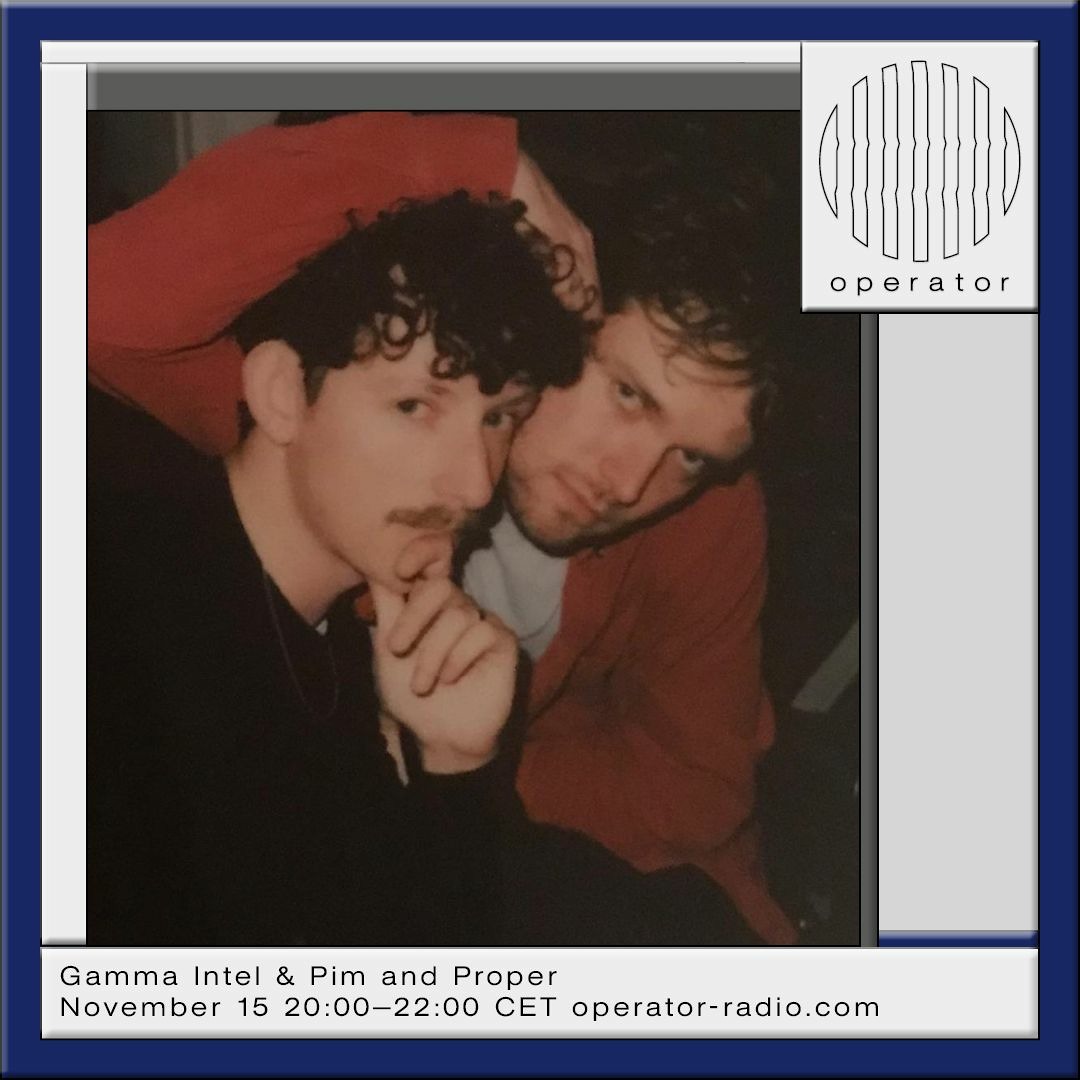 Stream Gamma Intel & Pim and Proper (15-11-2023) Operator Radio by ...