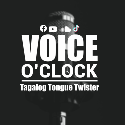 Stream episode Tagalog Tongue Twisters by Voice O'clock podcast ...