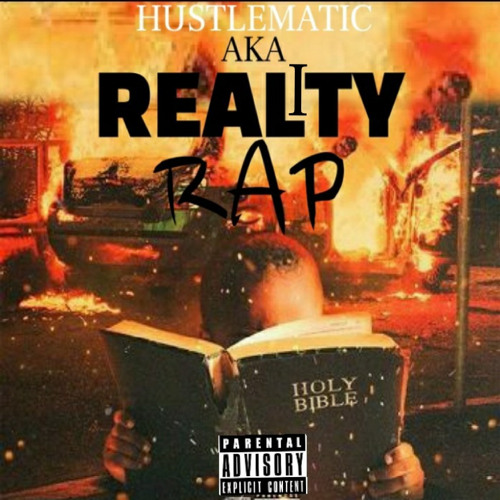 Stream Hustlematic | Listen to Hustlematic AKA Reality Rap playlist ...