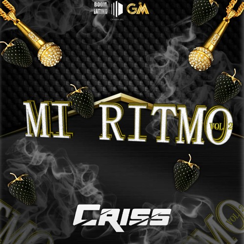 Stream MI RITMO VOL 2 - SET 2020 - #CRISSMUSIC by CRISS II | Listen ...
