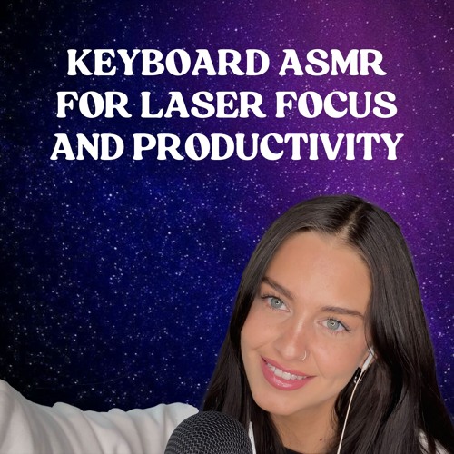 Stream Freckles ASMR | Listen to Keyboard ASMR for Laser Focus and ...