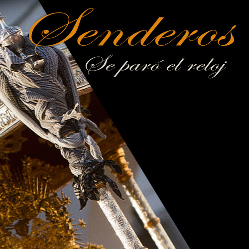 Stream Senderos | Listen to Se paró el reloj playlist online for free ...