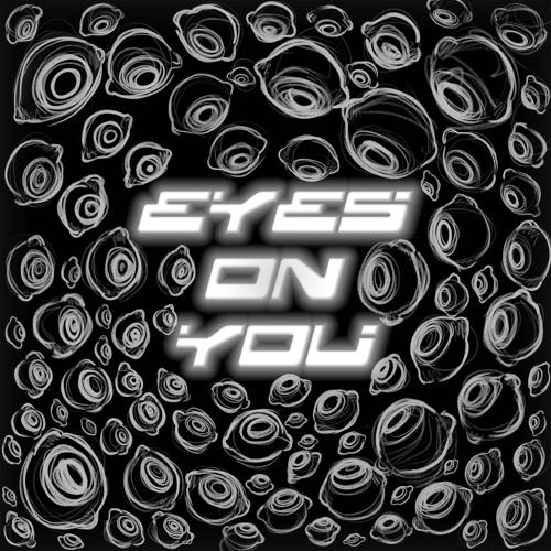 Stream Eyes On You by Pingmas | Listen online for free on SoundCloud