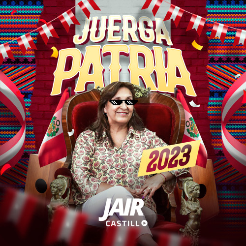 Stream Juerga Patria • Jair Castillo by Jair Castillo | Listen online for free on SoundCloud