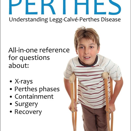 Stream episode PDF_ The Parents' Guide to Perthes: Understanding Legg ...