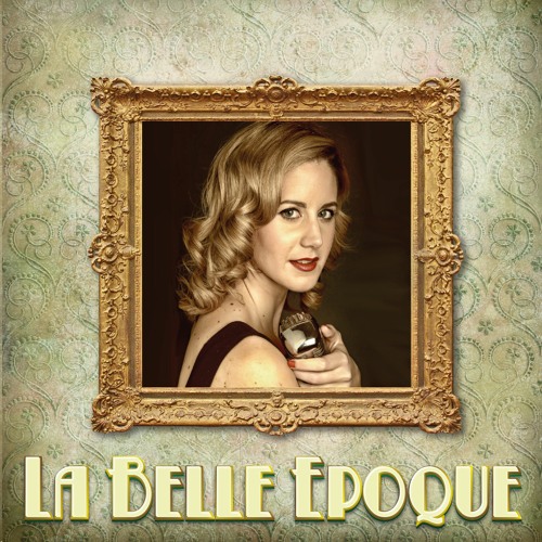 Stream La Belle Epoque - feat. Hetty Loxton, Alex Tomei, Sergio Fausti ...
