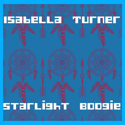 Stream Isabella Turner - Starlight Boogie by Isabella Turner | Listen ...