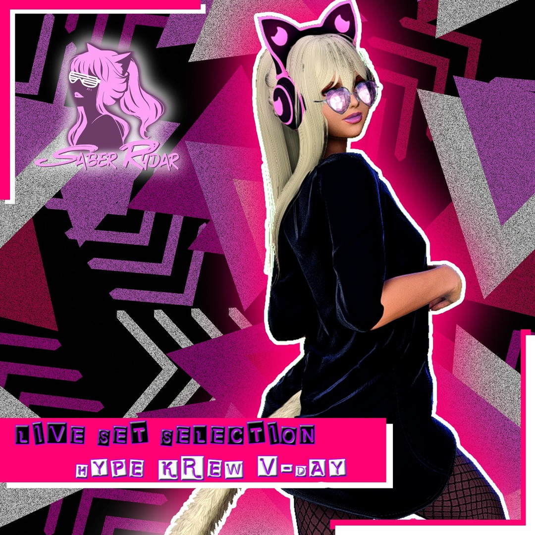 Stream Live Set Selection: 14-Feb-24 Saber@Hype Krew - V-Day by Saber ...
