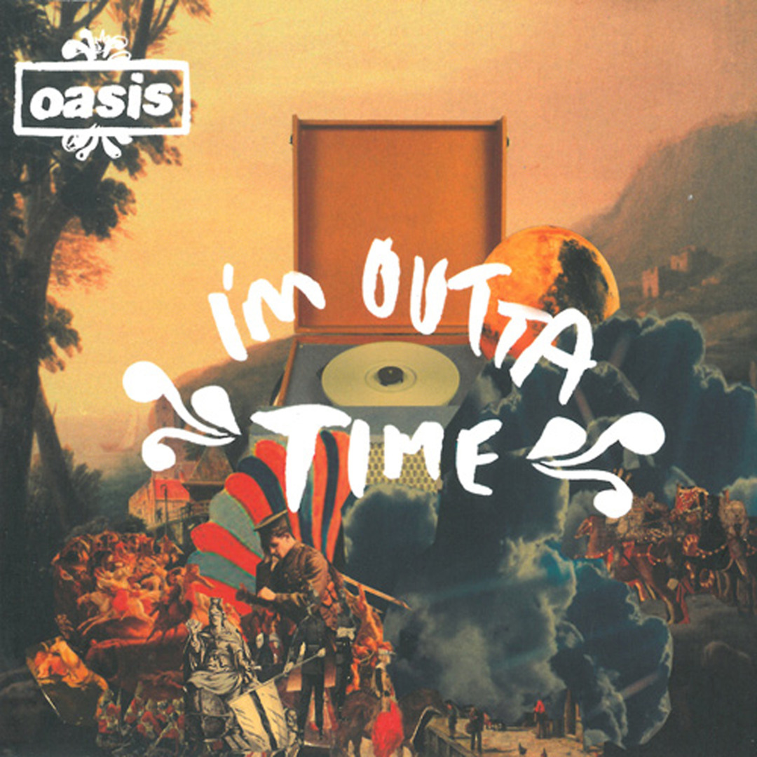Stream Oasis | Listen to I'm Outta Time playlist online for free on ...