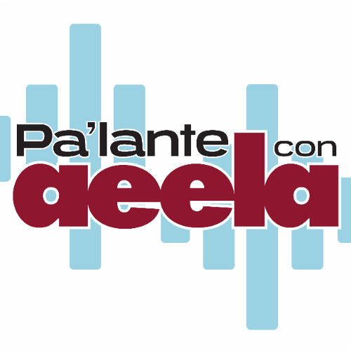 Stream episode Pa'Lante Con AEELA - jueves, 12 de diciembre de 2024 by ...