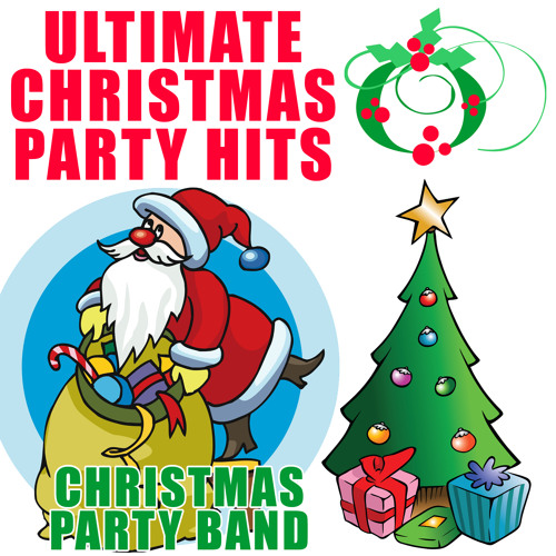 Stream Christmas Party Band | Listen to Ultimate Christmas Party Hits ...