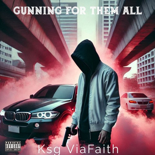 Stream Gunning for them all by Ksg Viafaith | Listen online for free on ...