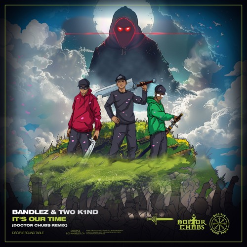 Stream Bandlez & Tw0 K1nD - It's Our Time (Doctor Chubs Remix) by ... Stream Bandlez & Tw0 K1nD - It's Our Time (Doctor Chubs Remix) by ...