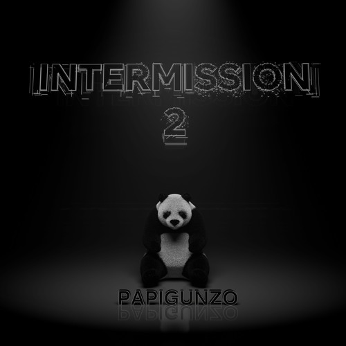 Stream PapiGunzo | Listen to INTERMISSION 2 playlist online for free on ...