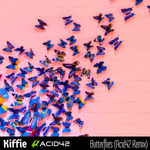 Stream Kiffie - Butterflies (Acid42 Remix) by Acid42.2 | Listen online ...