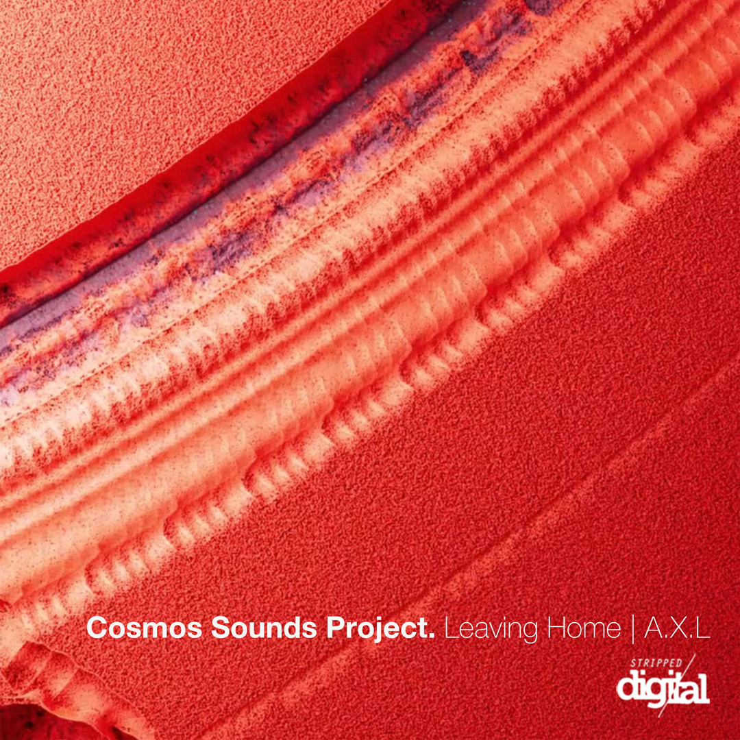 Stream Cosmos Sounds Project - A X L {Original Mix} | Stripped Digital ...