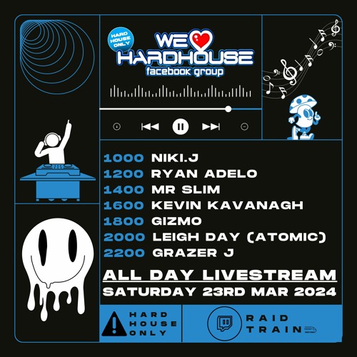 Stream We Love Hard House Raid Train 23rd March 2024 by Grazer J ...