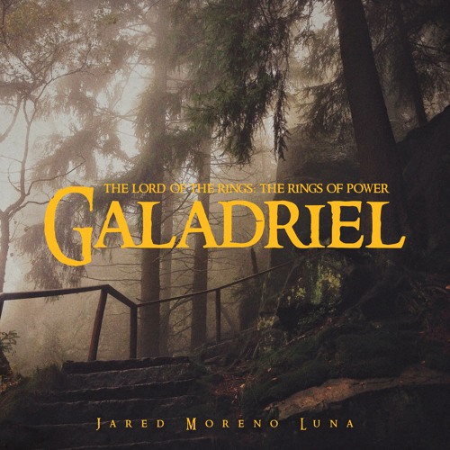 Stream Galadriel (from "The Lord of the Rings: The Rings of Power") by ...
