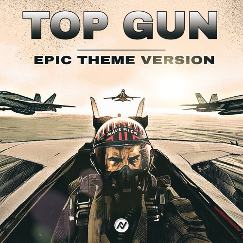Stream Top Gun Theme (Anthem) | Powerful & Heroic Epic Version by ...
