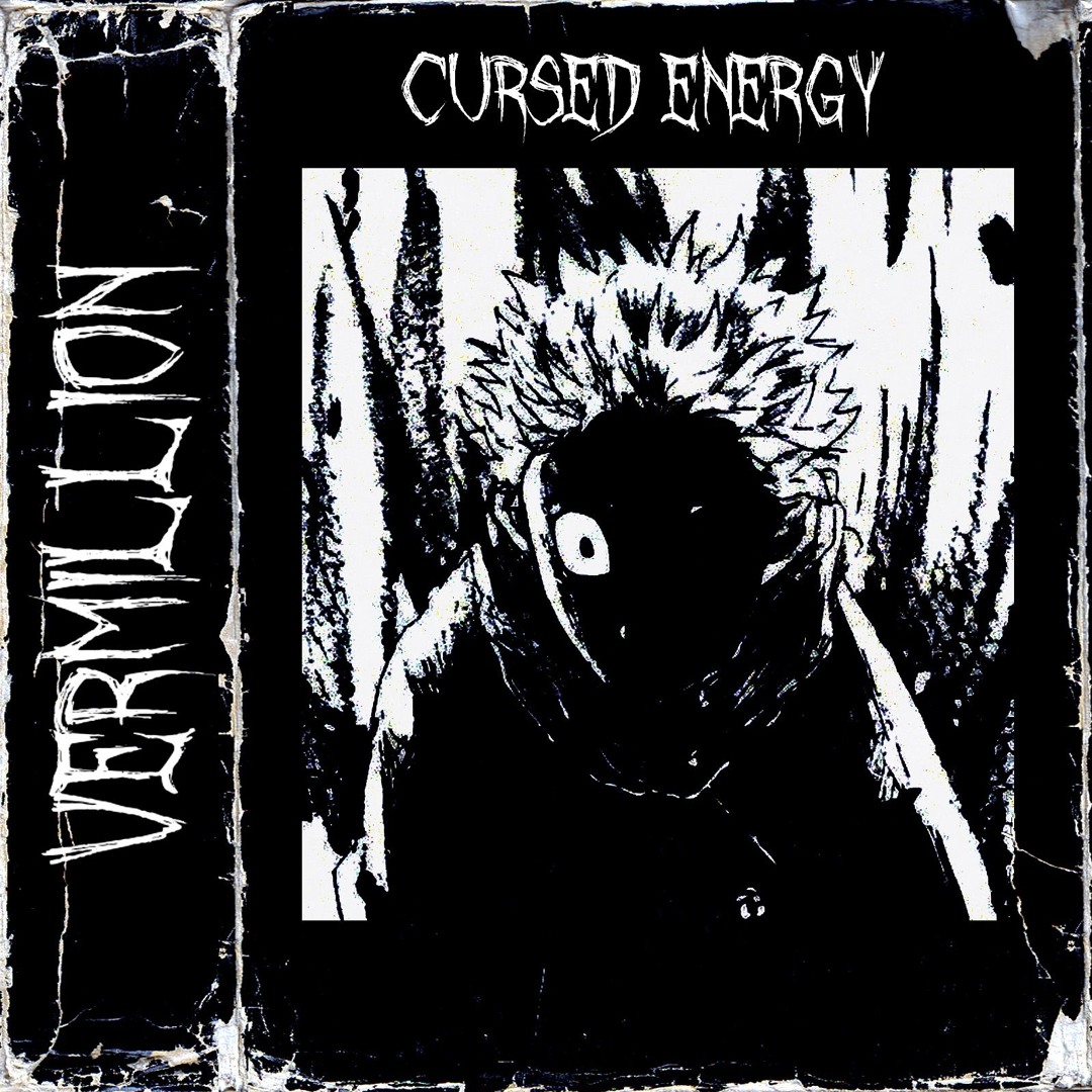 Stream Vermillion - Cursed Energy by Vermillion | Listen online for ...