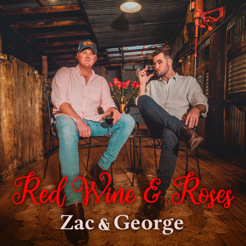 Stream Red Wine & Roses by Zac & George | Listen online for free on ...
