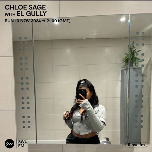 Stream Chloe Sage with El Gully - 10 November 2024 by SWU.FM | Listen online for free on SoundCloud