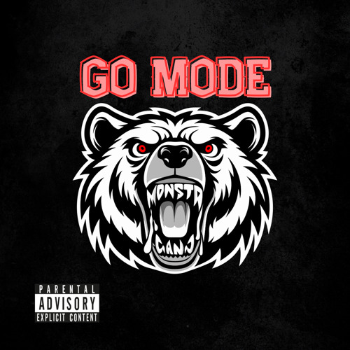 Stream Go Mode by King Luck | Listen online for free on SoundCloud