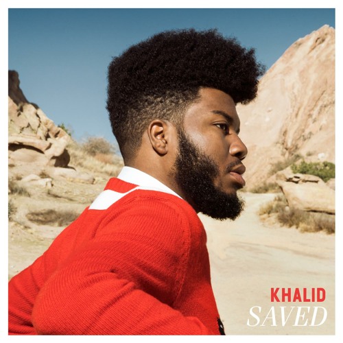 Stream Saved by Khalid | Listen online for free on SoundCloud