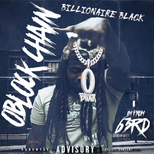 Stream Billionaire Black-“O Block Chain”(OTF DISS) by 63RD RECORDS ...