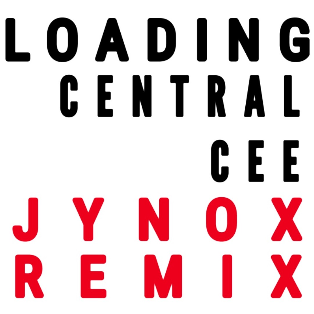 Stream Central cee - loading (jynox bootleg) by Jynox (UK) | Listen online for free on SoundCloud