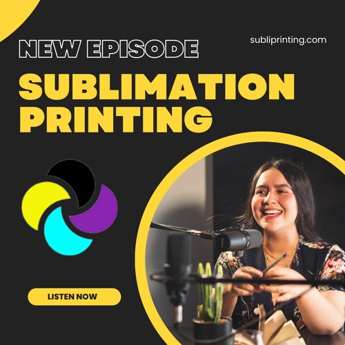 Stream episode Sublimation Printing by Subli Printing podcast | Listen ...