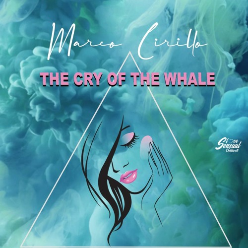 Stream The Cry of the Whale (Original Version) by Marco Cirillo ...