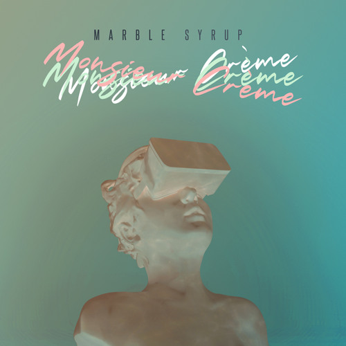 Stream Marble Syrup by Monsieur Crème | Listen online for free on ...