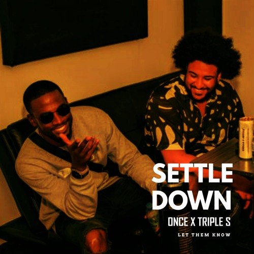 Stream Settle Down by Triple S Mafia | Listen online for free on SoundCloud