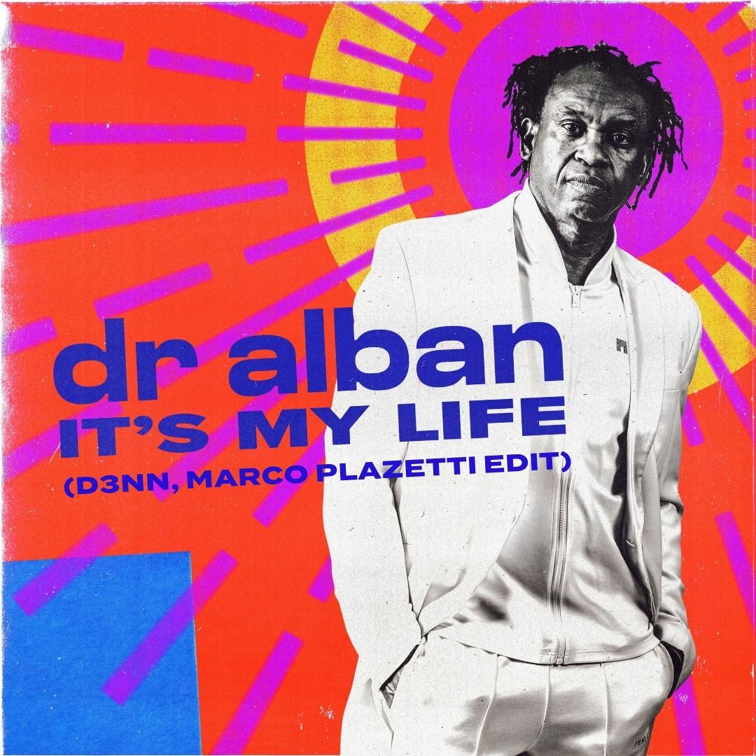Stream Dr. Alban - Its My Life (D3NN, Marco Plazetti Edit) by MARCO ...