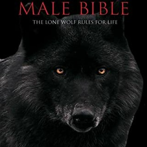 Stream [R.E.A.D] Sigma Male Bible: Lone Wolf Sigma Rules for Life ...