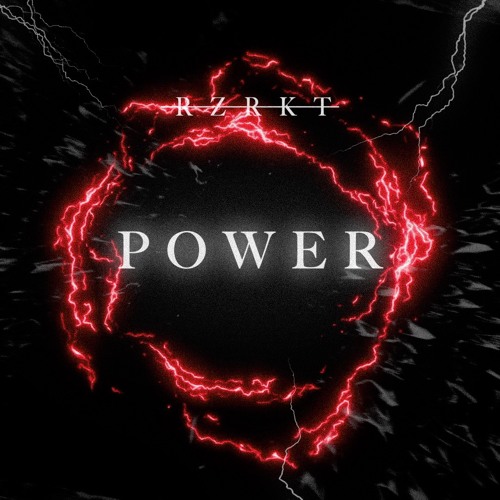 Stream RZRKT - POWER by RZRKT | Listen online for free on SoundCloud