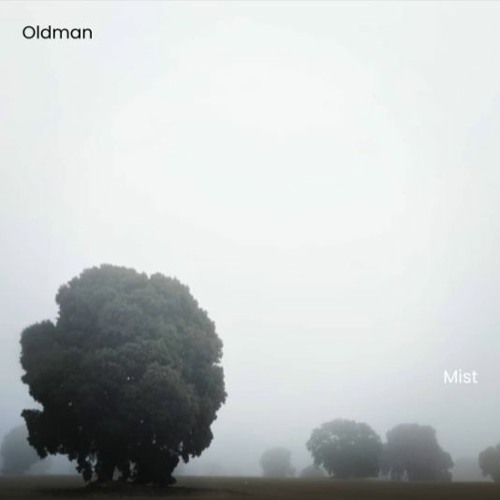 Stream Mist by Oldman | Listen online for free on SoundCloud