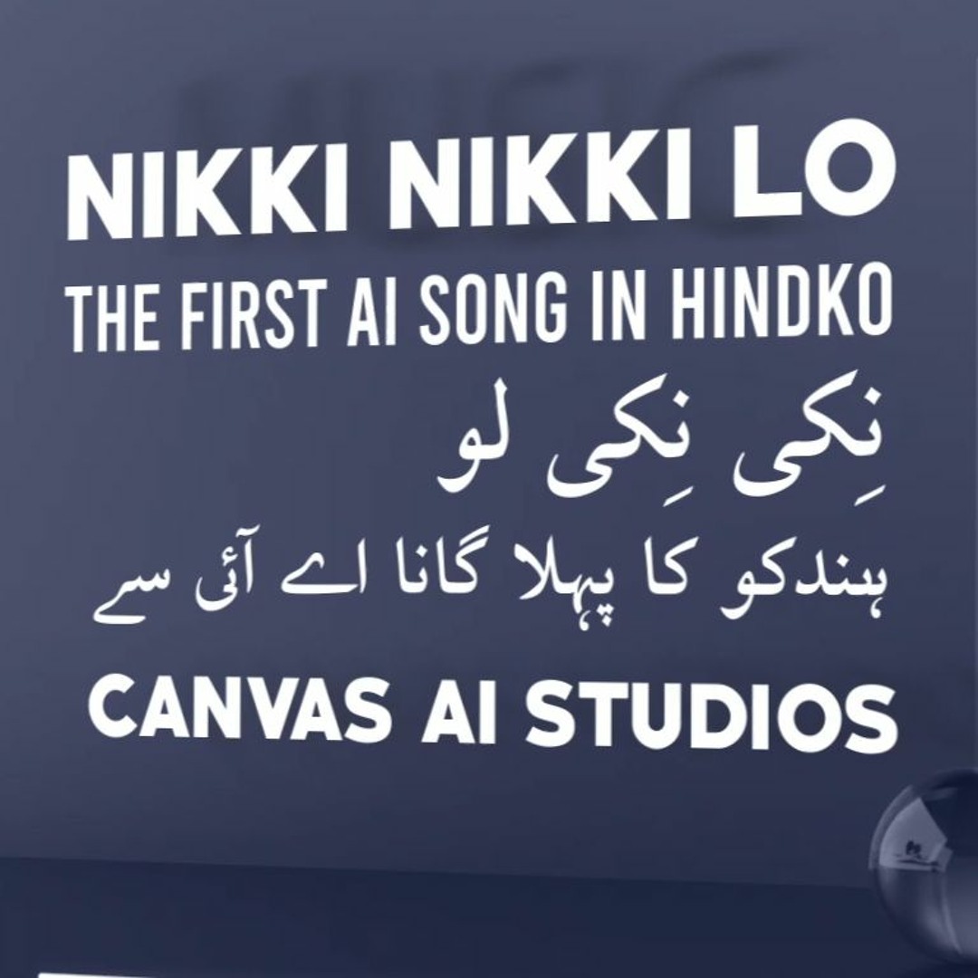 Stream Nikki Nikki Lo - First Ever Hindko AI Song By Canvas Studios by ...