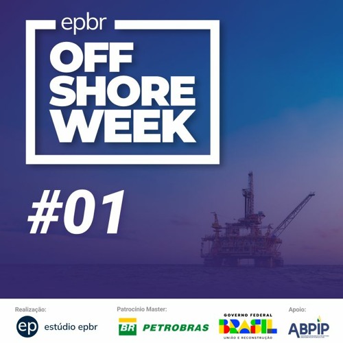 Stream episode offshore week 2023 #1 | Os desafios para energia offshore no Brasil by agência ...