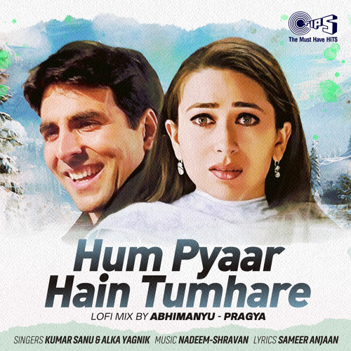 Stream Hum Pyaar Hai Tumhare (Lofi Mix) by Kumar Sanu | Listen online ...